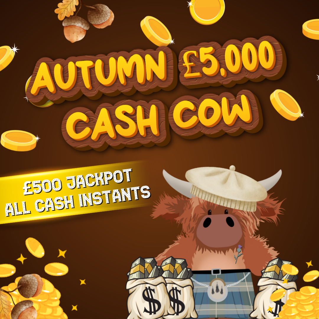 £5,000 Cash Cow – £500 Cash Jackpot + £4,500 Cash Instant Wins